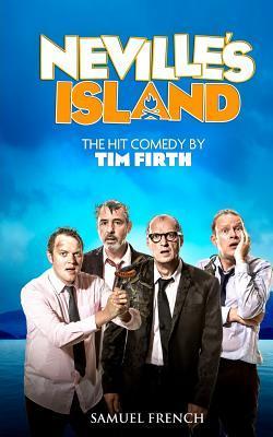 Neville's Island by Tim Firth | Goodreads