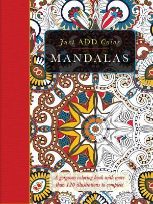 Mandalas: A Gorgeous Coloring Book with More than 120 Illustrations to ...