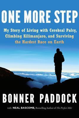 One More Step: My Story of Living with Cerebral Palsy, Climbing ...