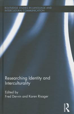 Researching Identity and Interculturality by Fred Dervin | Goodreads