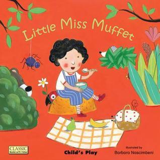 Little Miss Muffet (Classic Books with Holes) by Annie Kubler | Goodreads
