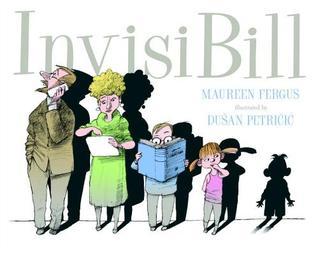 InvisiBill by Maureen Fergus | Goodreads