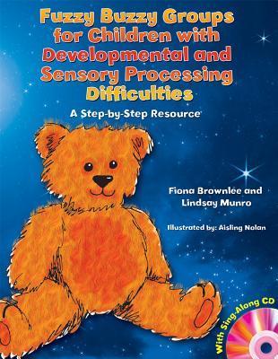 Fuzzy Buzzy Groups for Children with Developmental and Sensory ...