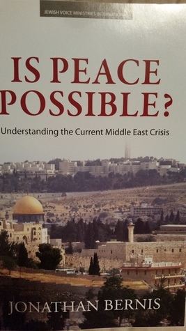 Is peace possible by Jonathan Bernis | Goodreads