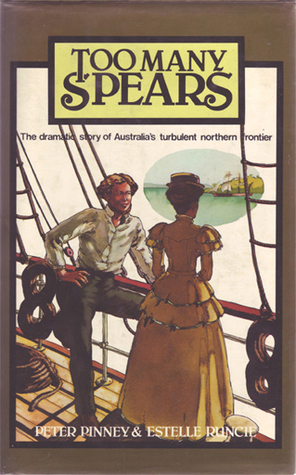 Too many spears by Peter Pinney | Goodreads