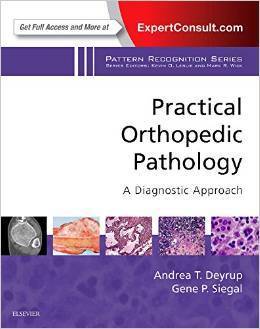Practical Orthopedic Pathology: A Diagnostic Approach: A Volume in the ...