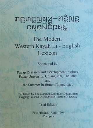 The Modern Western Kayah Li-English Lexicon by Karenn