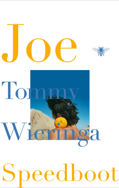 Joe Speedboot by Tommy Wieringa | Goodreads