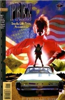 Prez: Smells like teen president no. 1 by Ed Brubaker | Goodreads