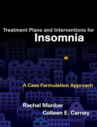Treatment Plans and Interventions for Insomnia: A Case Formulation ...
