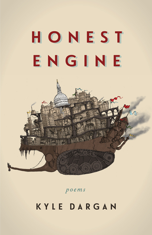 Honest Engine: Poems by Kyle Dargan | Goodreads