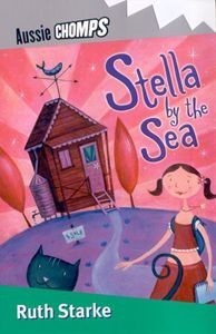 Stella by the Sea (Aussie Chomps) by Ruth Starke | Goodreads