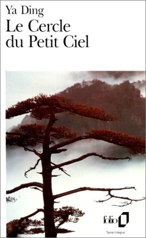 Le Cercle Du Petit Ciel by Ya Ding | Goodreads