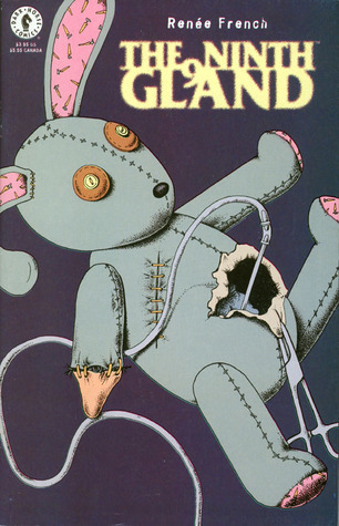 The Ninth Gland by Renée French | Goodreads