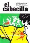 El Cabecilla by Jose Agustín Cajar Escala | Goodreads