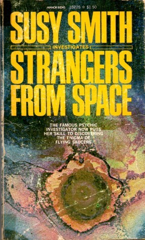Strangers From Space - An Introduction to the Enigma of Flying Saucers ...