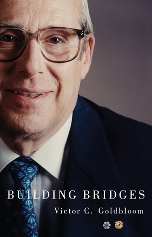 Building Bridges (Footprints Series) by Victor C. Goldbloom | Goodreads