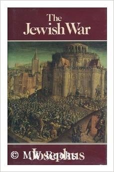 The Jewish War: Josephus by G.A. Williamson | Goodreads