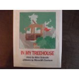 In My Treehouse by Alice Schertle | Goodreads