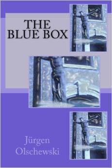 The Blue Box by Jürgen Olschewski | Goodreads