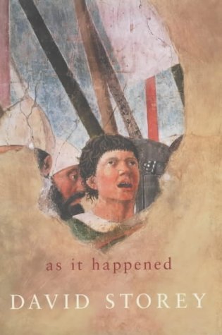 as it happened by David Storey | Goodreads