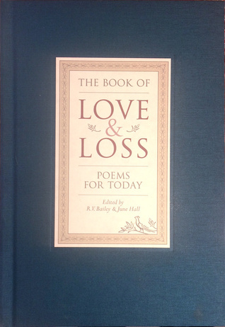 The Book of Love & Loss by R.V. Bailey | Goodreads