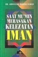 saat mukmin merasakan kelezatan iman by Abdullah Nasih 'Ulwan | Goodreads