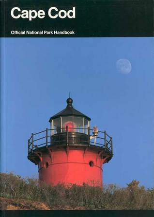 Cape Cod: Its Natural and Cultural History : A Guide to Cape Cod ...