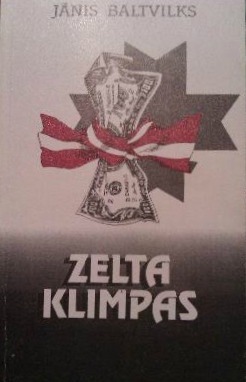 Zelta klimpas by Jānis Baltvilks | Goodreads