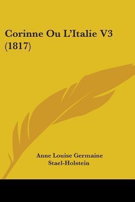 Corinne Ou L'Italie V3 (1817) by Madame de Staël | Goodreads