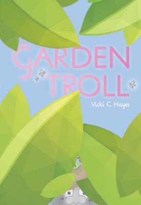 The Garden Troll (Red Rhino Books) by Vicki C. Hayes | Goodreads