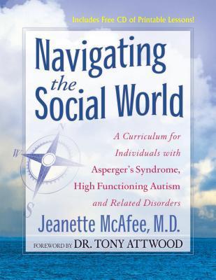 Navigating the Social World: A Curriculum for Individuals with Asperger ...