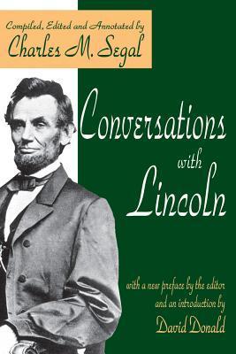 Conversations with Lincoln by Charles Segal | Goodreads