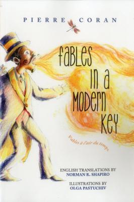 Fables in a Modern Key: Translation Series by Pierre Coran | Goodreads