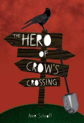 The Hero of Crow's Crossing (Red Rhino Books) by Anne E. Schraff ...