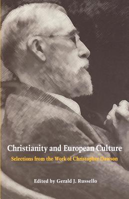 Christianity and European Culture by Christopher Henry Dawson | Goodreads