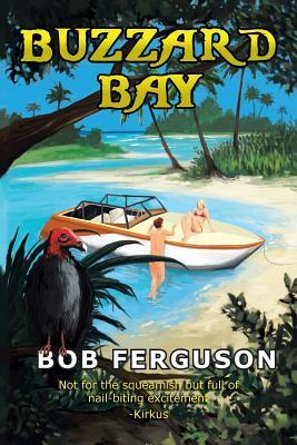 Buzzard Bay by Bob Ferguson | Goodreads