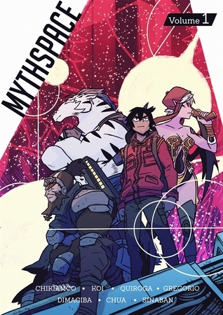 Mythspace, Volume 1 by Paolo Chikiamco | Goodreads