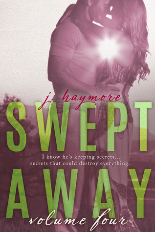 Swept Away Volume Four (Swept Away, #4) by J. Haymore | Goodreads