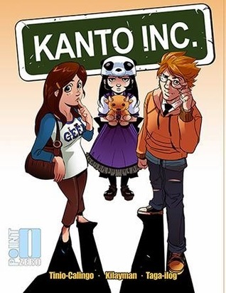 Kanto Inc. Volume One by Joanah Tinio-Calingo | Goodreads