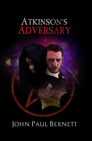 Atkinson's Adversary (The Reaper, #3) by John Paul Bernett | Goodreads