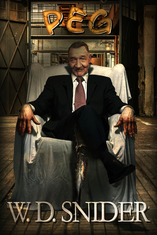 Peg by W.D. Snider | Goodreads