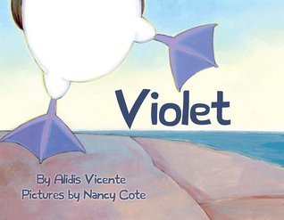 Violet by Alidis Vicente | Goodreads