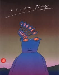 Folon Firenze by Marilena Pasquali | Goodreads