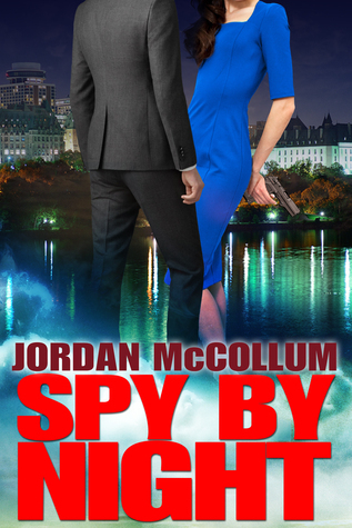Spy by Night (Spy Another Day Prequel, #3) by Jordan McCollum | Goodreads