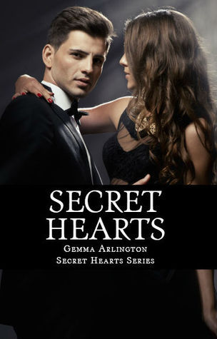 Secret Hearts (Secret Hearts, #1) by Gemma Arlington | Goodreads