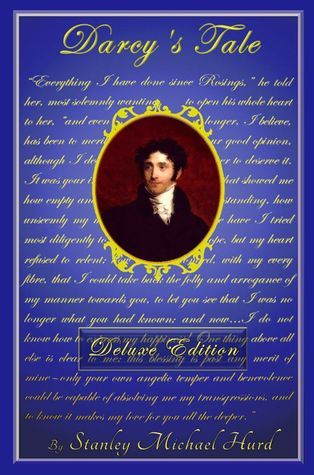 Darcy's Tale (Darcy's Tale #1-3) by Stanley Michael Hurd | Goodreads