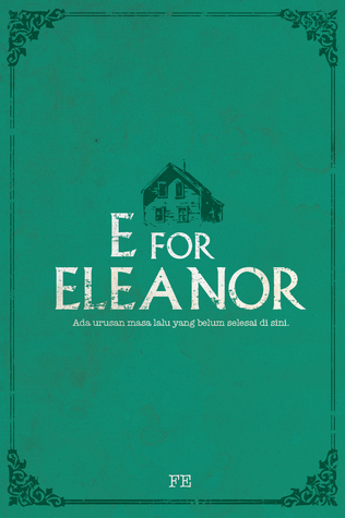 E for Eleanor by F.E. | Goodreads