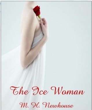 The Ice Woman by Mark H. Newhouse | Goodreads
