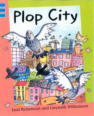 Plop City (Reading Corner) by Enid Richemont | Goodreads